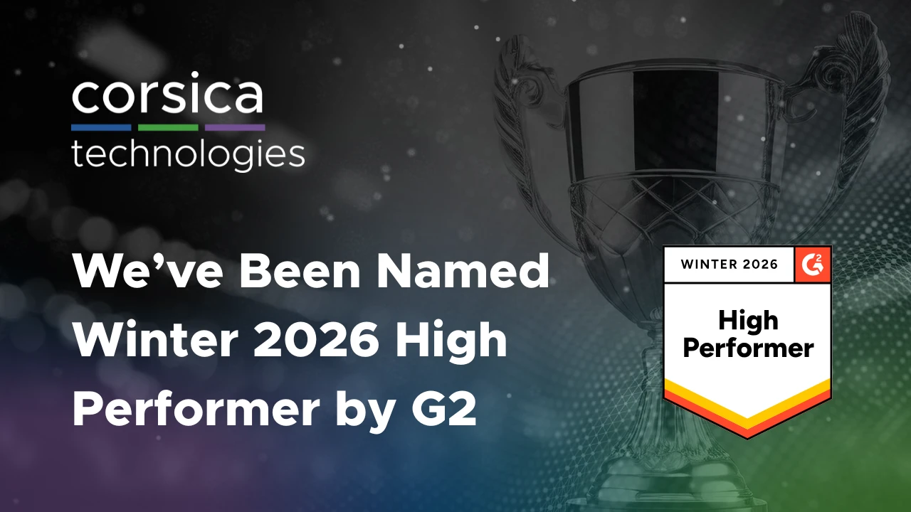 Corsica Recognized as a G2 High Performer for Winter 2026 🏆